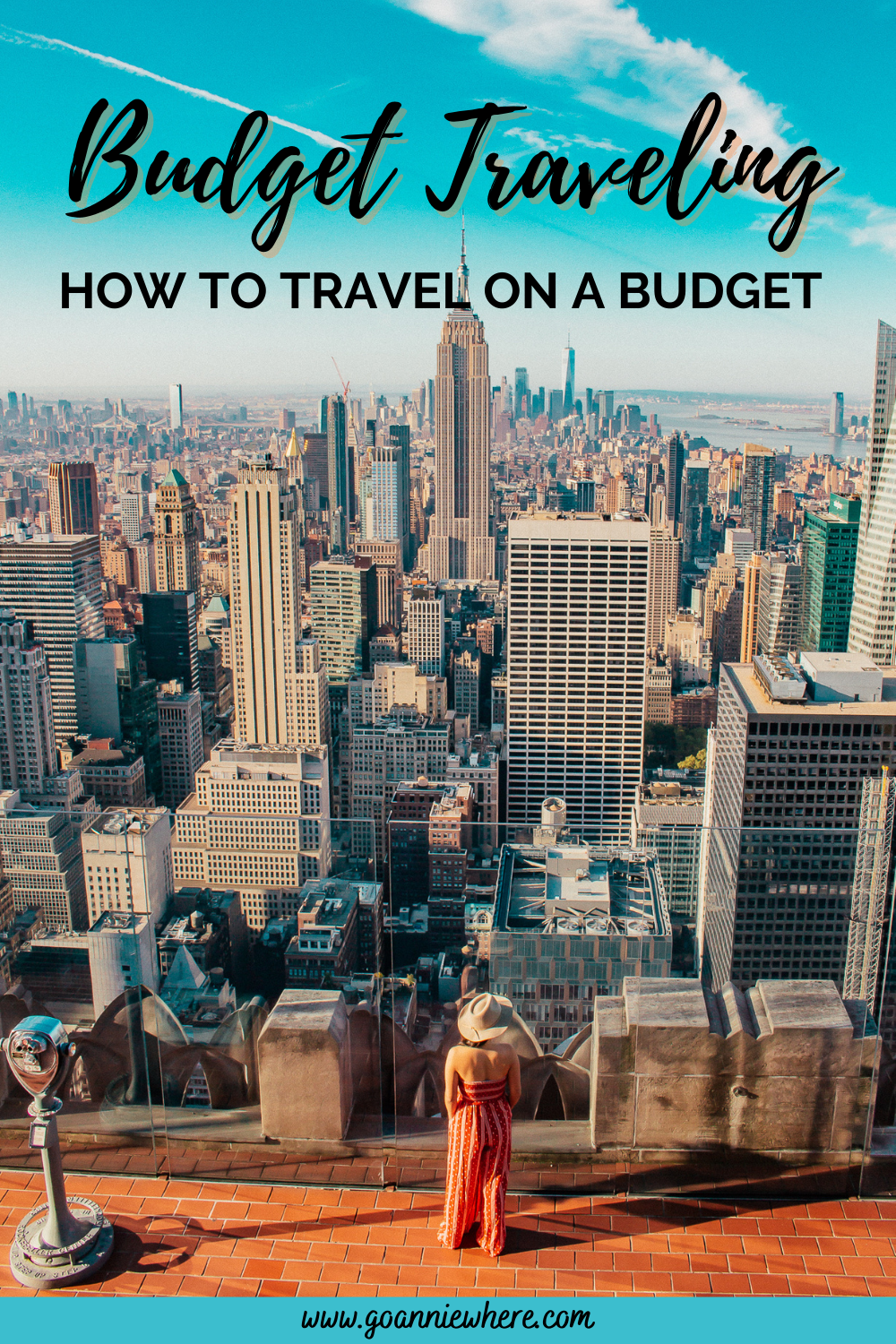 Tips for Traveling on a Budget - GoAnnieWhere